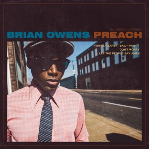 New Music: Brian Owens & The Deacons of Soul - Beautiful Day ...