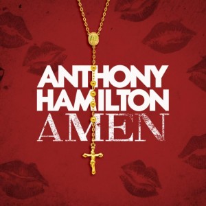 Anthony Hamilton's Top 10 Best Songs - YouKnowIGotSoul.com