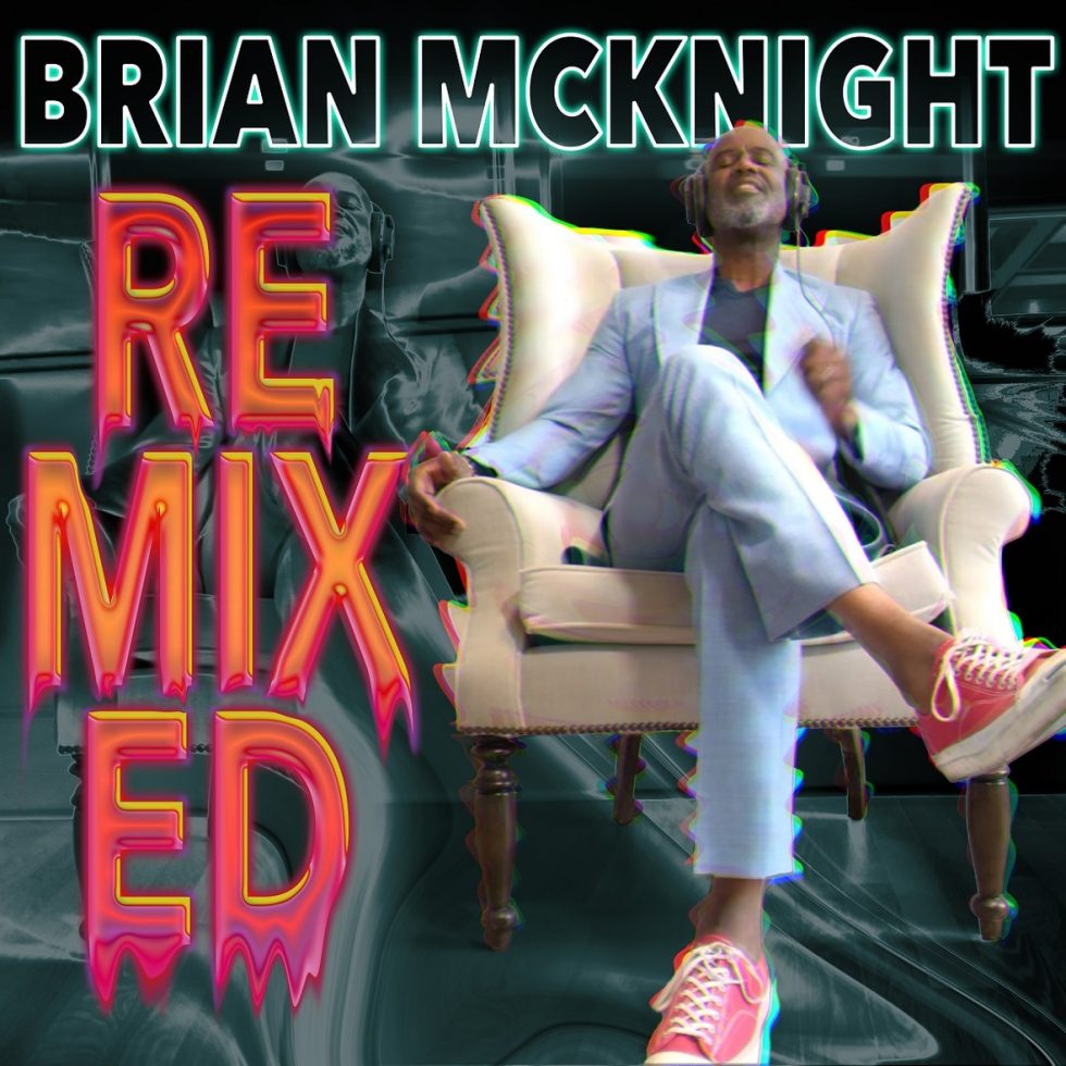 Brian McKnight Shares Dance Remixes of Recent Hits on "Remixed" EP ...