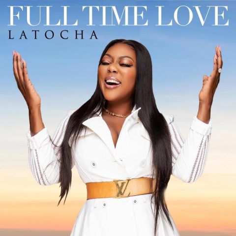 LaTocha Scott (of Xscape) Releases New Single “Full Time Love” | New R ...