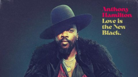 Anthony Hamilton Talks Latest Album, 2021 Achievements, His Saddest ...