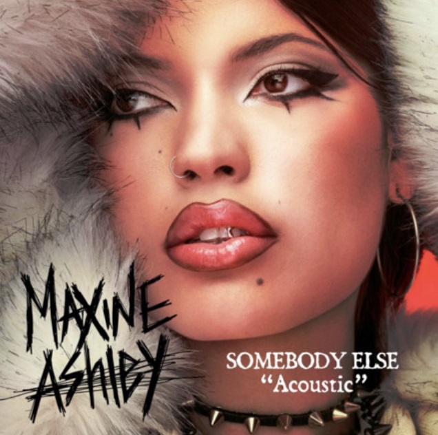 Maxine Ashley Releases Acoustic Version Of Latest Single "Somebody Else ...