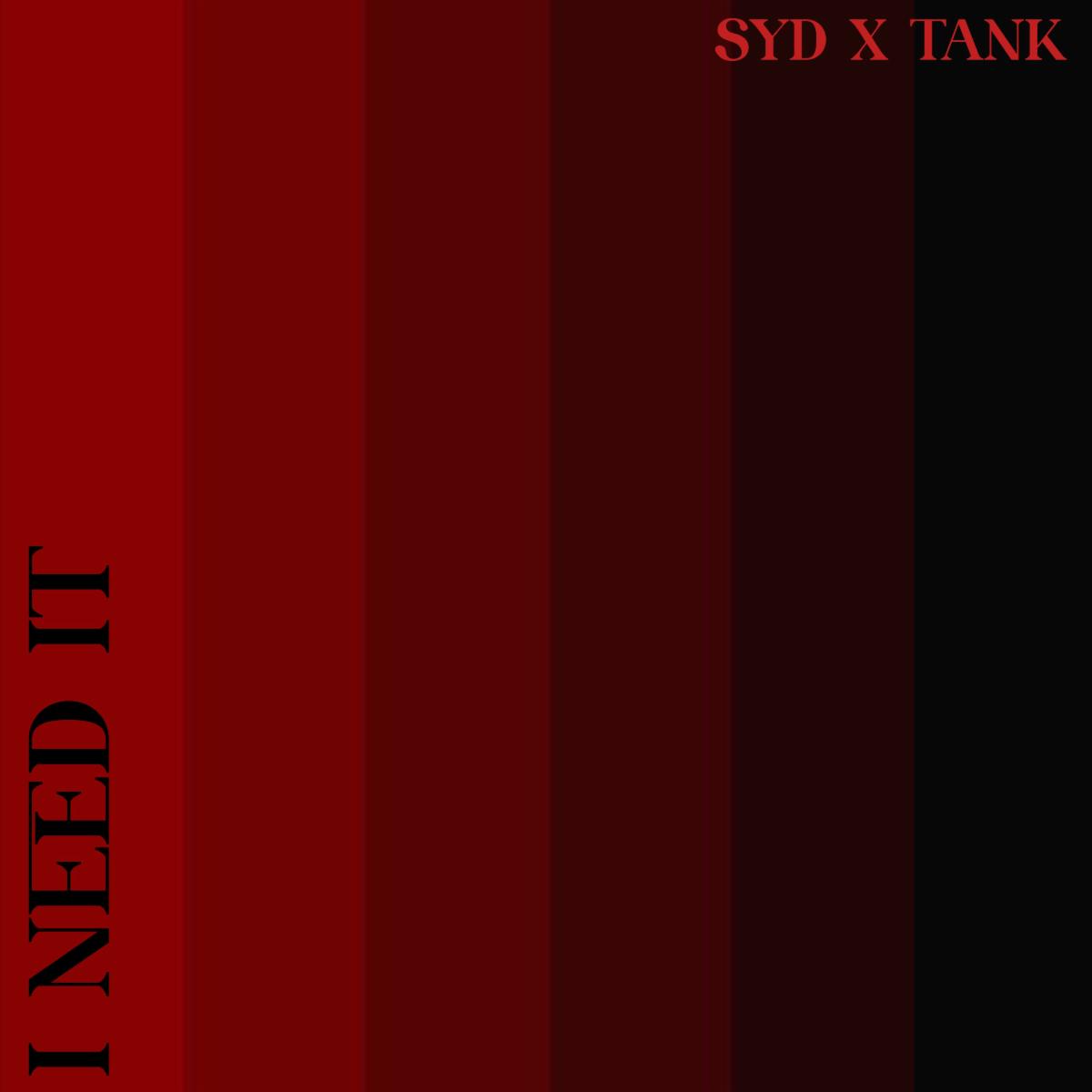 Producer Camper Taps Tank & Syd For New Single "I Need It" - New R&B ...