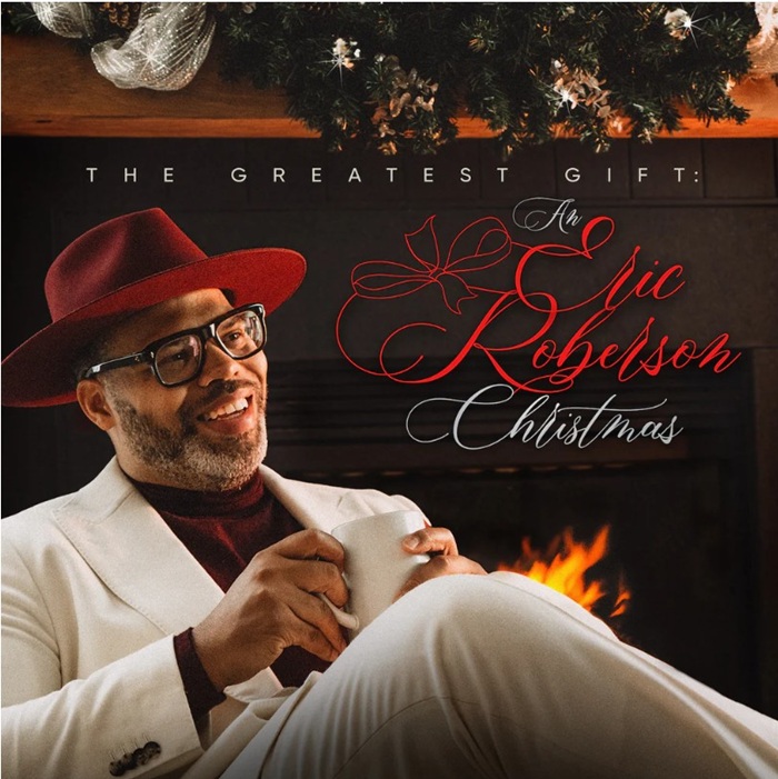 Eric Roberson Releases Holiday Album "The Greatest Gift: An Eric ...