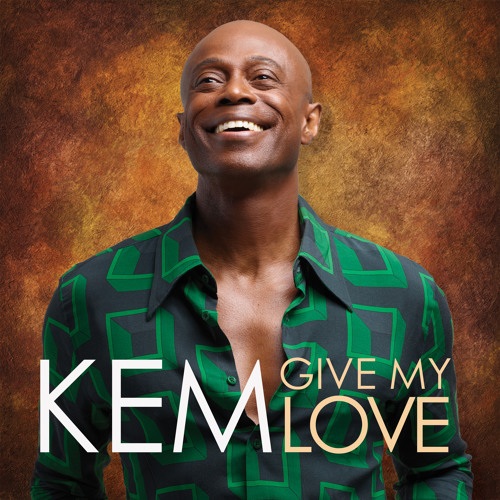 Kem Returns With New Single "Give My Love" - YouKnowIGotSoul.com