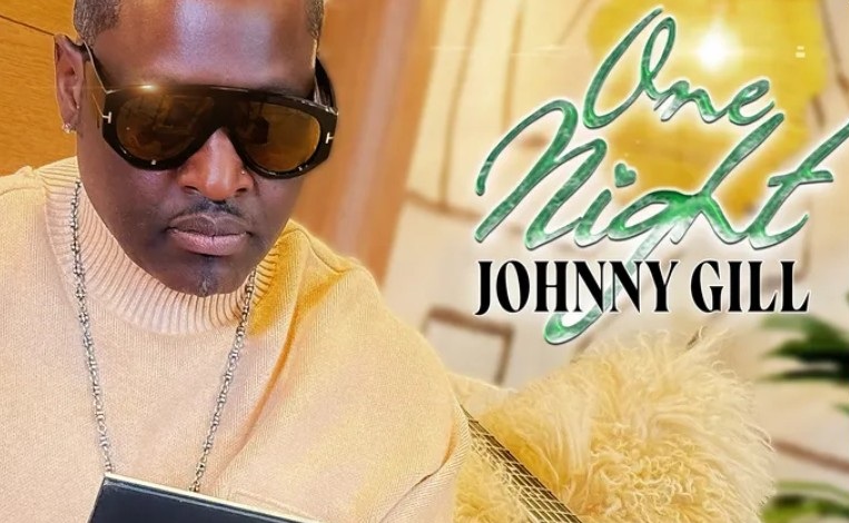 Johnny Gill Releases New Single "One Night" - YouKnowIGotSoul.com