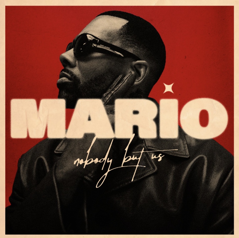 Mario Releases New Single "Nobody But Us" - YouKnowIGotSoul.com