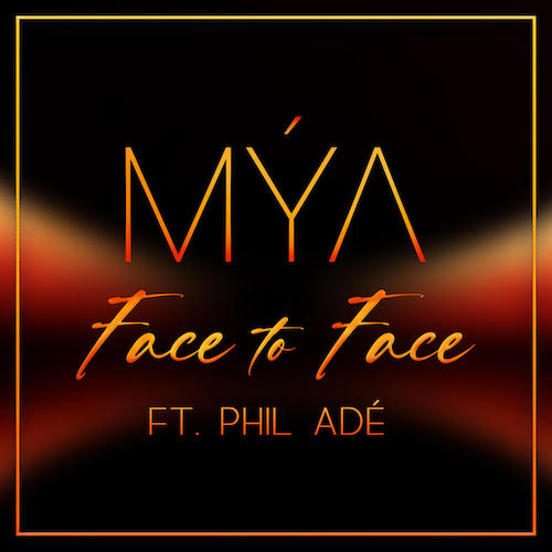 Mya Releases Remixes Of Latest Single “Face To Face” | New R&B Music ...