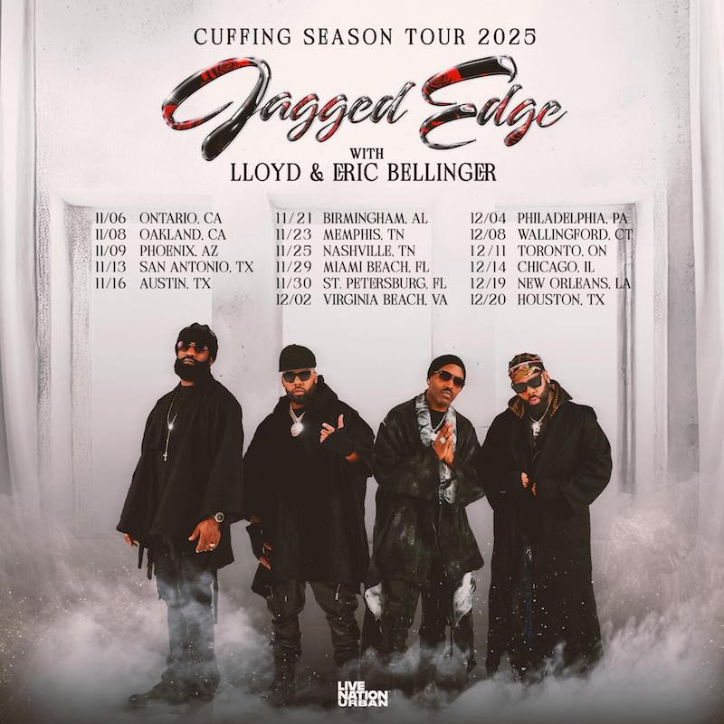 Jagged Edge Announces "Cuffing Season" Tour With Lloyd & Eric Bellinger ...